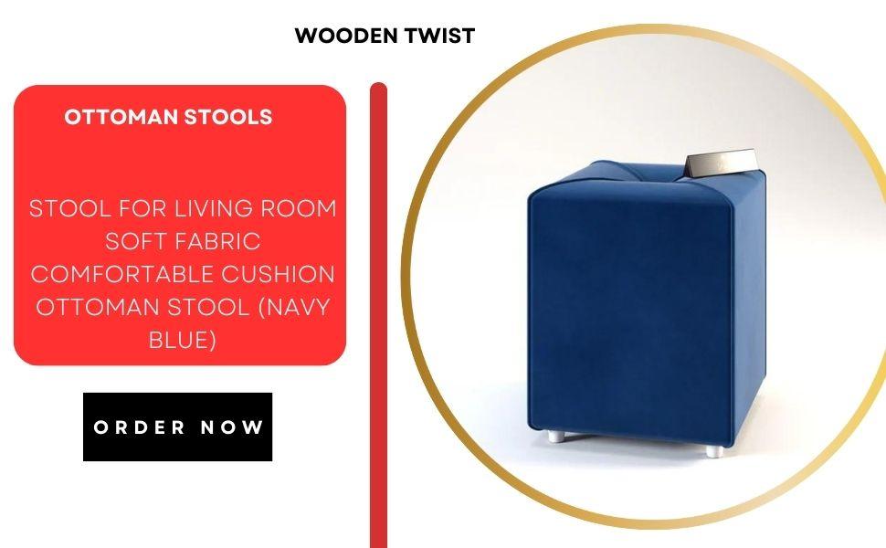 Ottoman Stools: The Versatile and Timeless Furniture — WoodenTwist