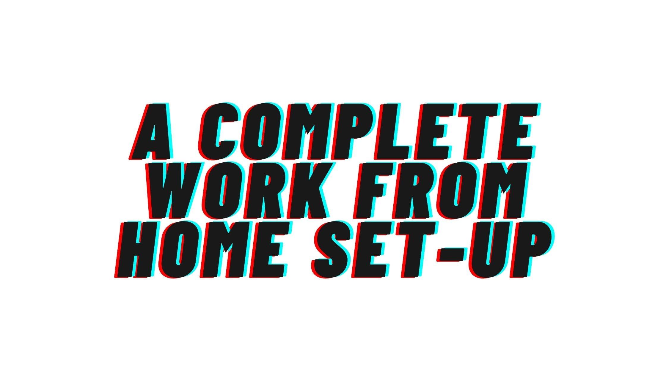 A complete WFH Set-up! – WoodenTwist